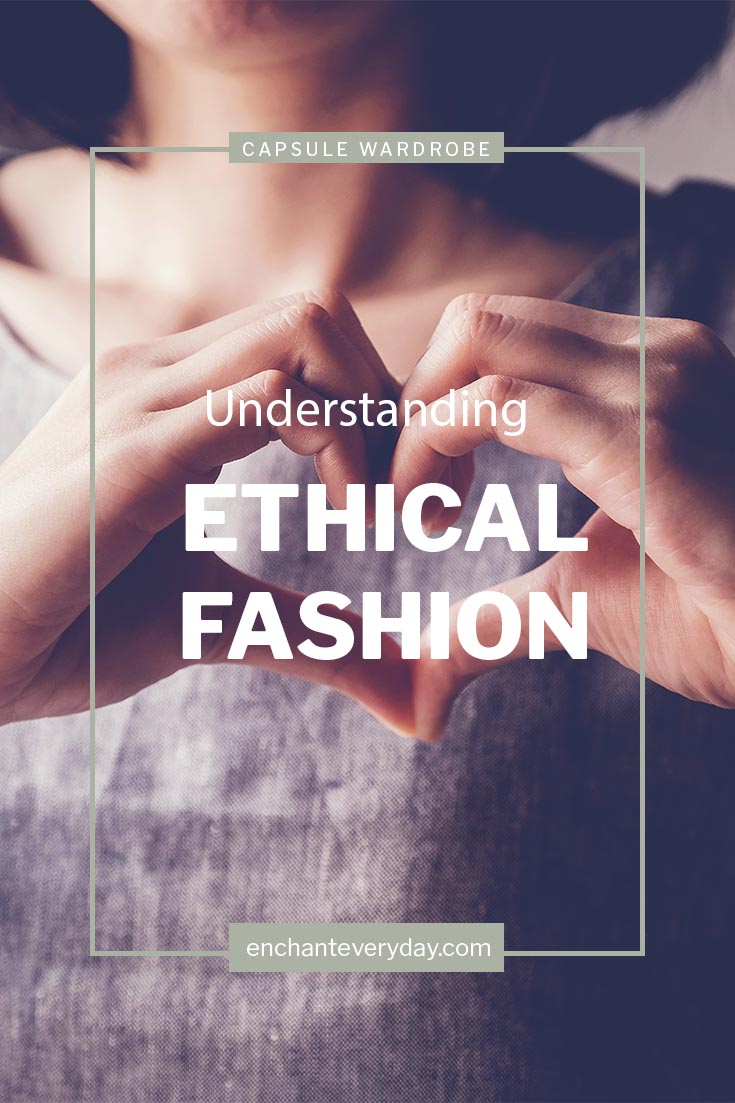 Understanding Ethical Fashion